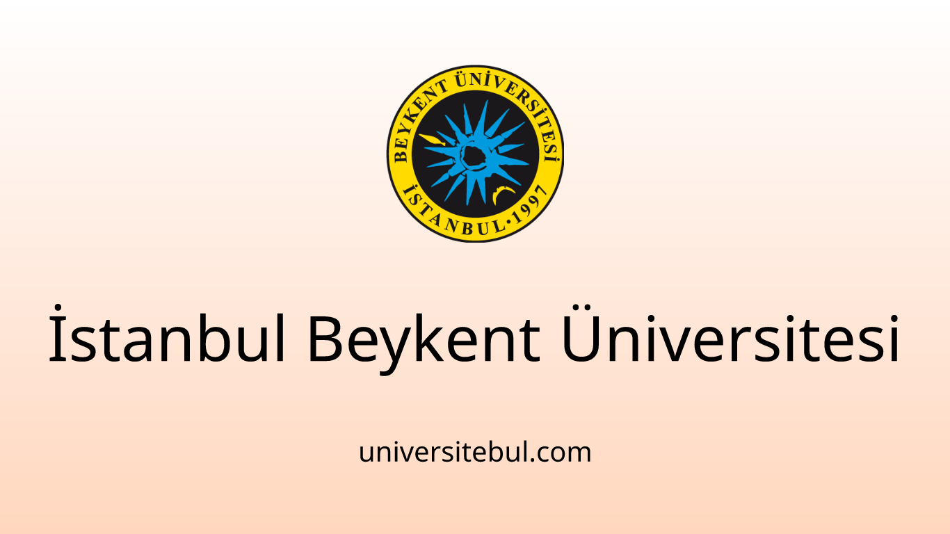 İstanbul Beykent Üniversitesi - universitebul.com