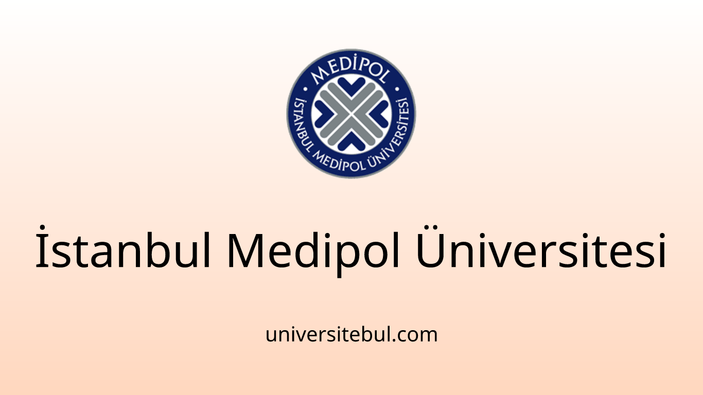 İstanbul Medipol Üniversitesi - universitebul.com