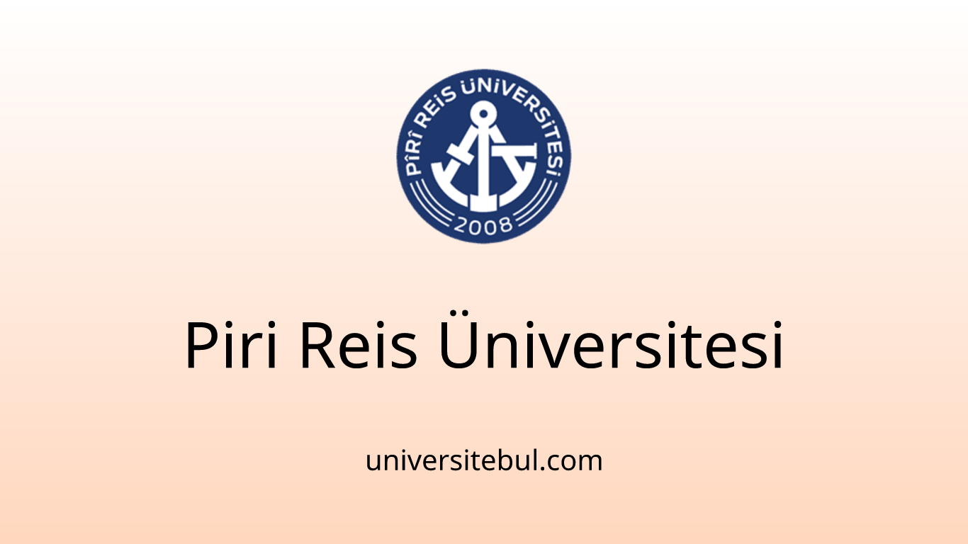 Piri Reis Üniversitesi - universitebul.com